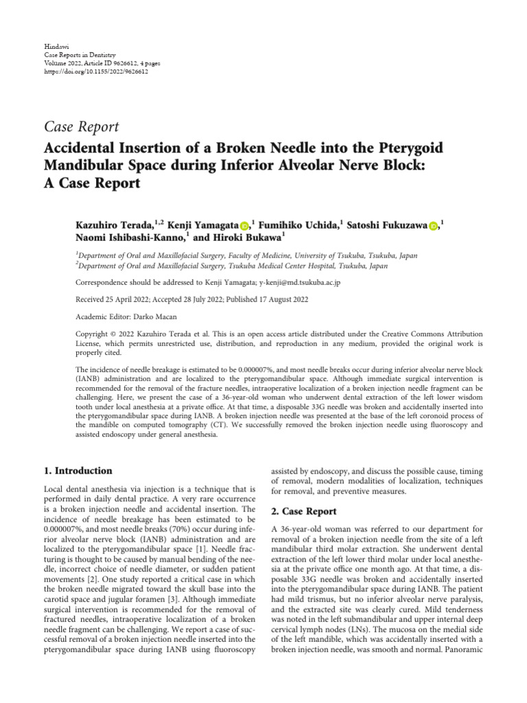 Accidental Insertion of A Broken Needle Into The Pterygoid Mandibular Space During Inferior ...