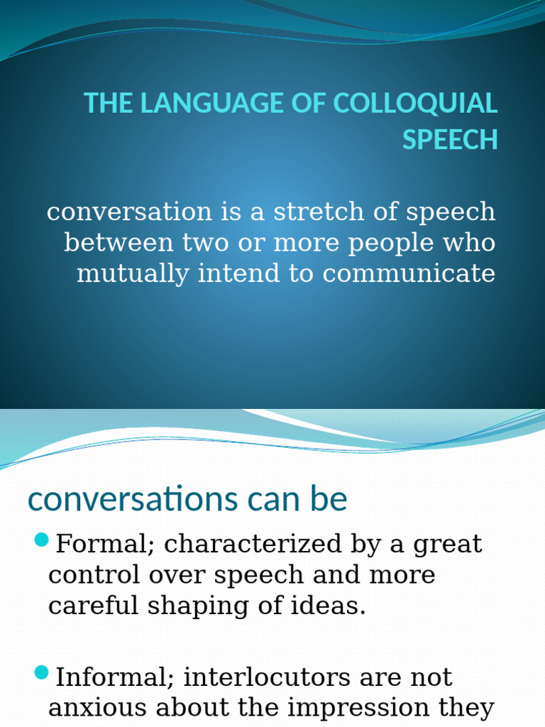 The Language of Colloquial Speech | PDF