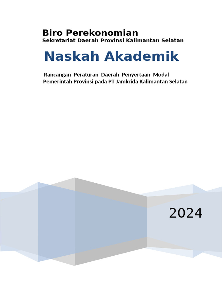 Naskah Akademik Lengkap PT Jamkrida Kalsel 2024 | PDF | Bisnis | Pengelolaan Keuangan & Uang
