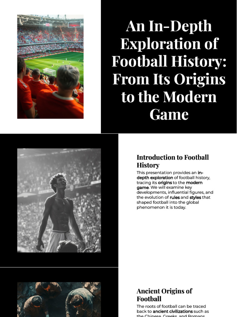 Slidesgo An in Depth Exploration of Football History From Its Origins ...