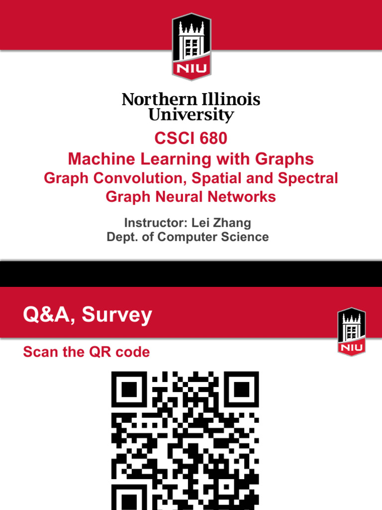 CSCI 680 Machine Learning With Graphs: Graph Convolution, Spatial and ...
