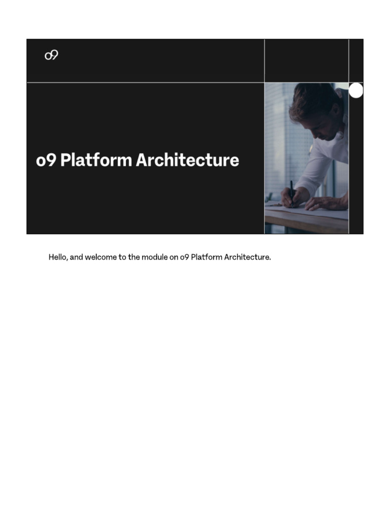 1 - O9 Platform Architecture | PDF