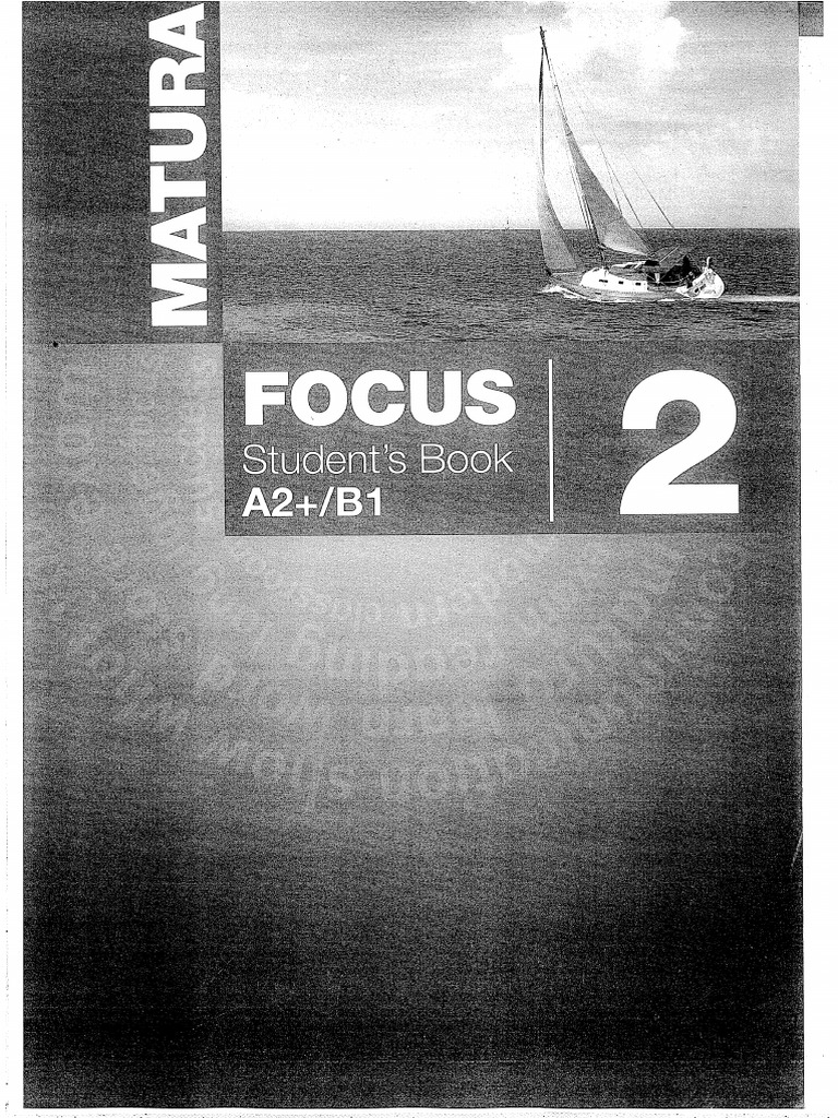 Focus Student's Book 2 Matura A2 B1 | PDF