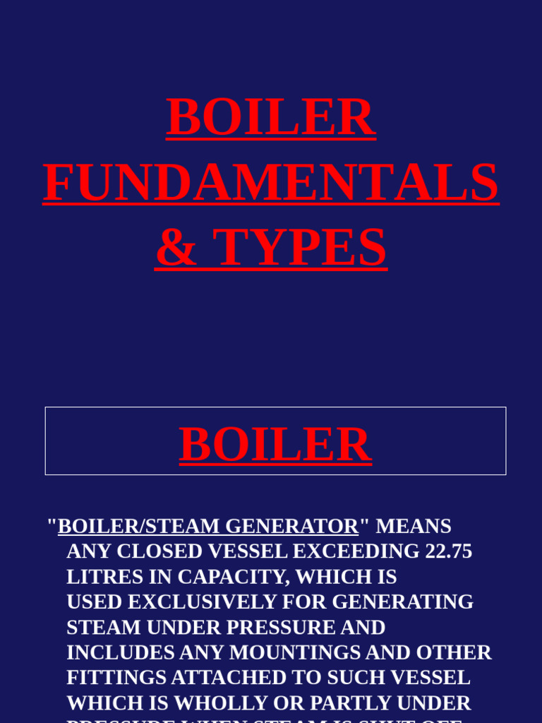 Boiler Fundamentals & Types | PDF