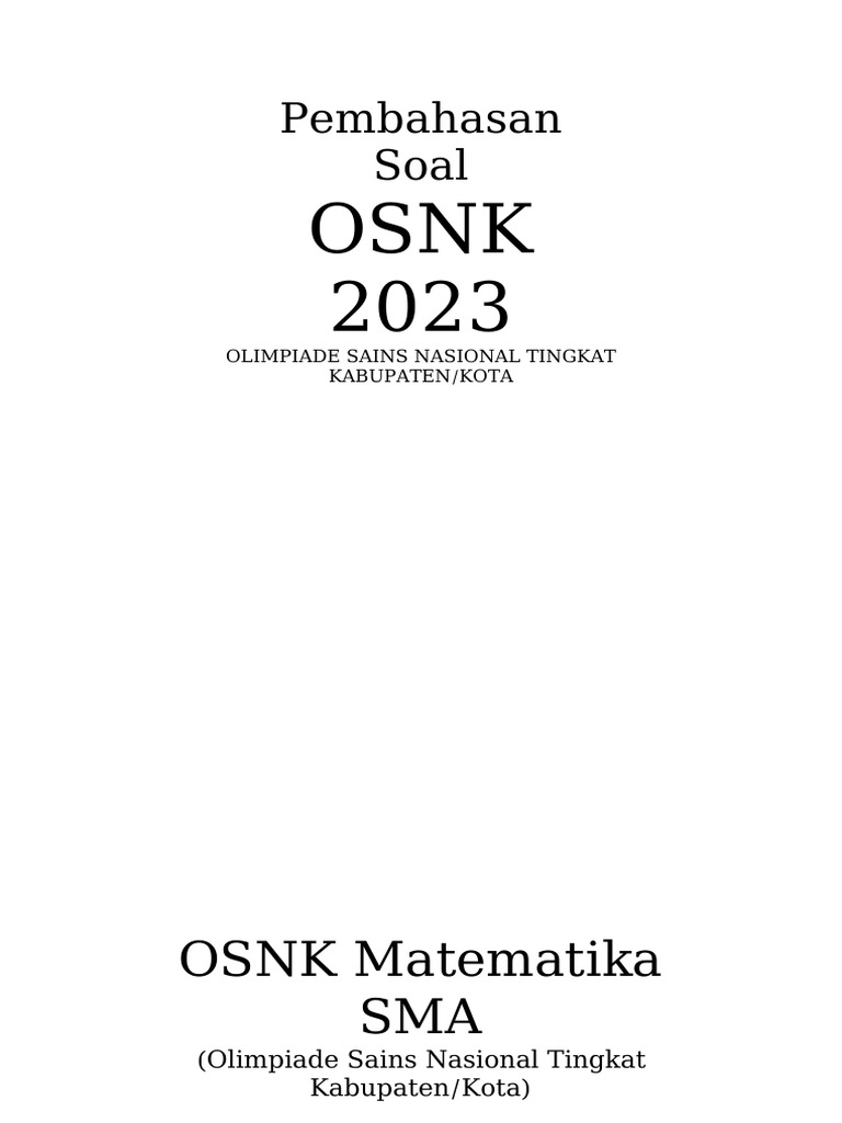 Pembahasan Soal OSNK Matematika SMA 2023 Tingkat Kabupaten Kota (Pak ...