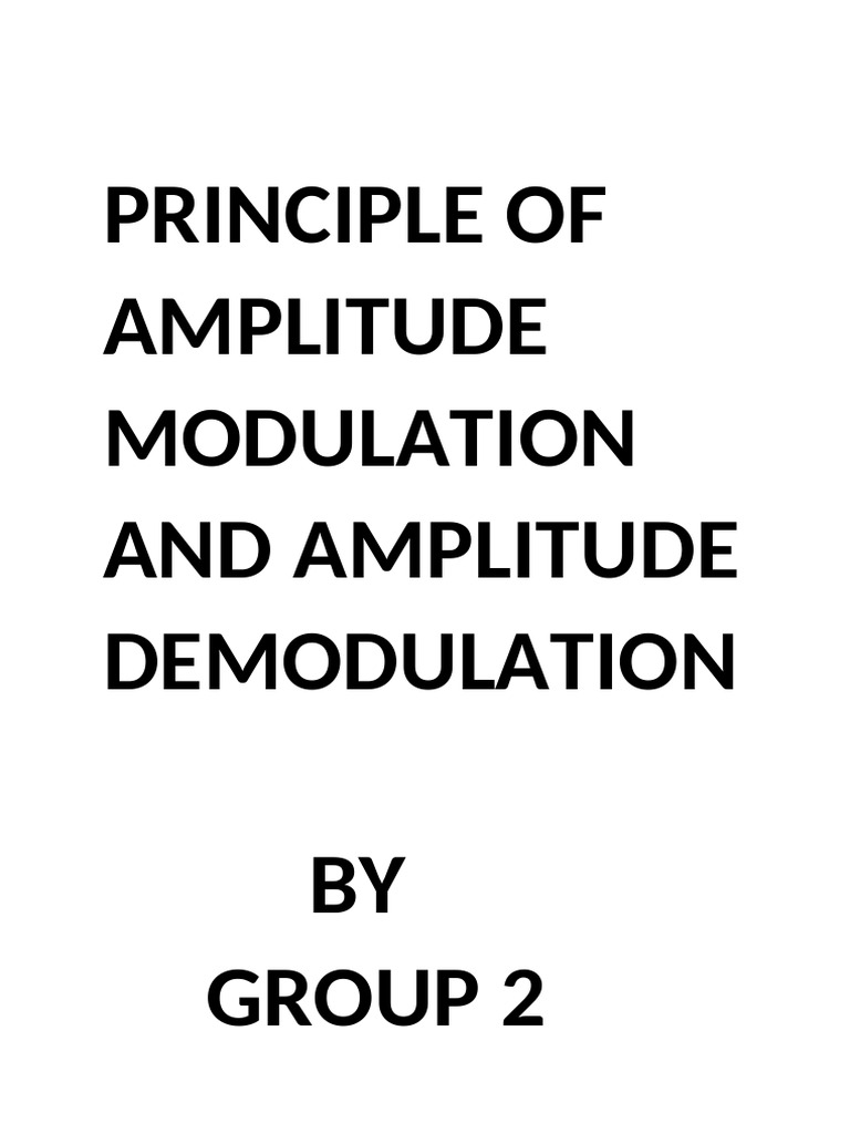 Principle Of Amplitude Modulation And De Pdf