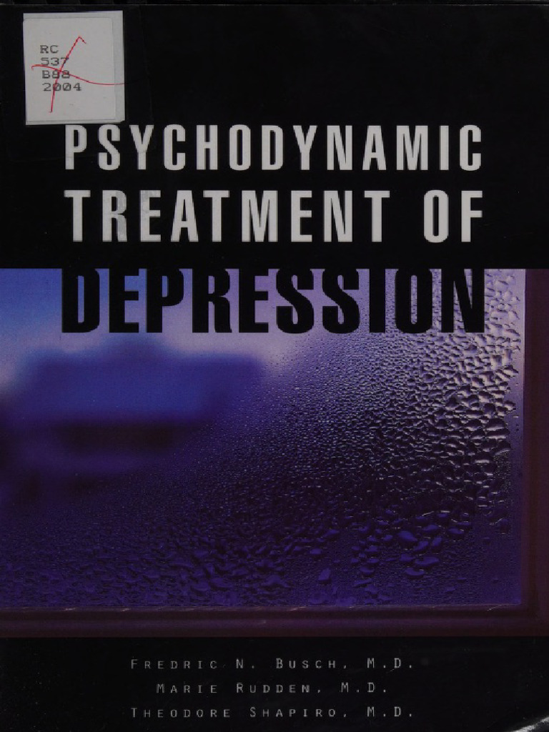 Psychodynamic Treatment of Depression | PDF