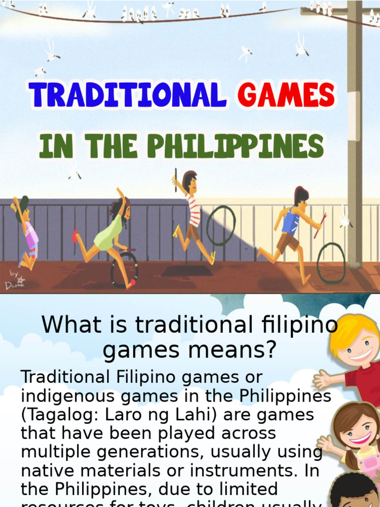 TRADITIONAL-FILIPINO-GAMES-IN-THE-PHILIPPINES | PDF
