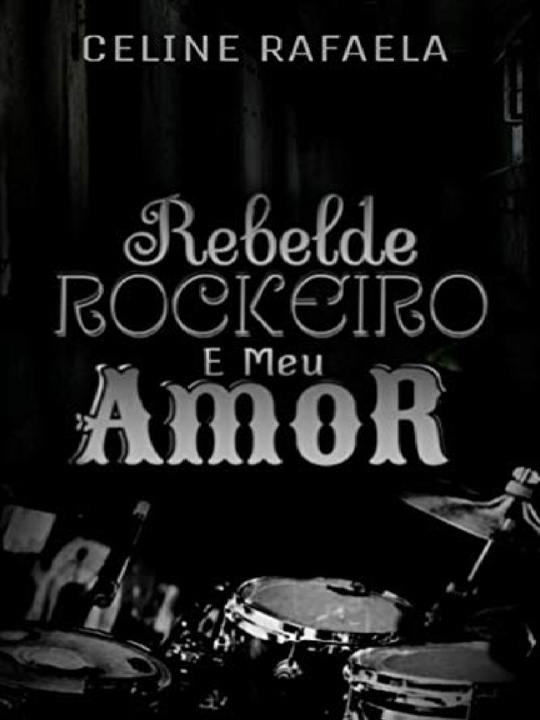 Resumo Rebelde Rockeiro Amor Ef9f | PDF