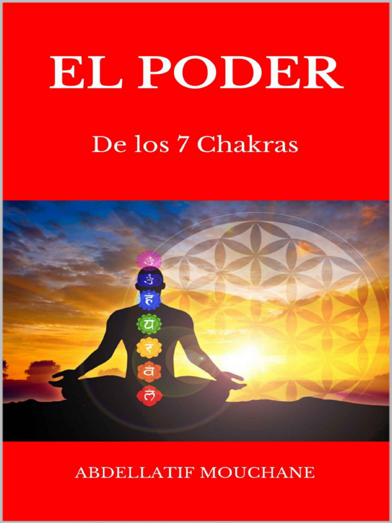 EL PODER DE LOS 7 CHAKRAS (Span - ABDELLATIF MOUCHANE | PDF