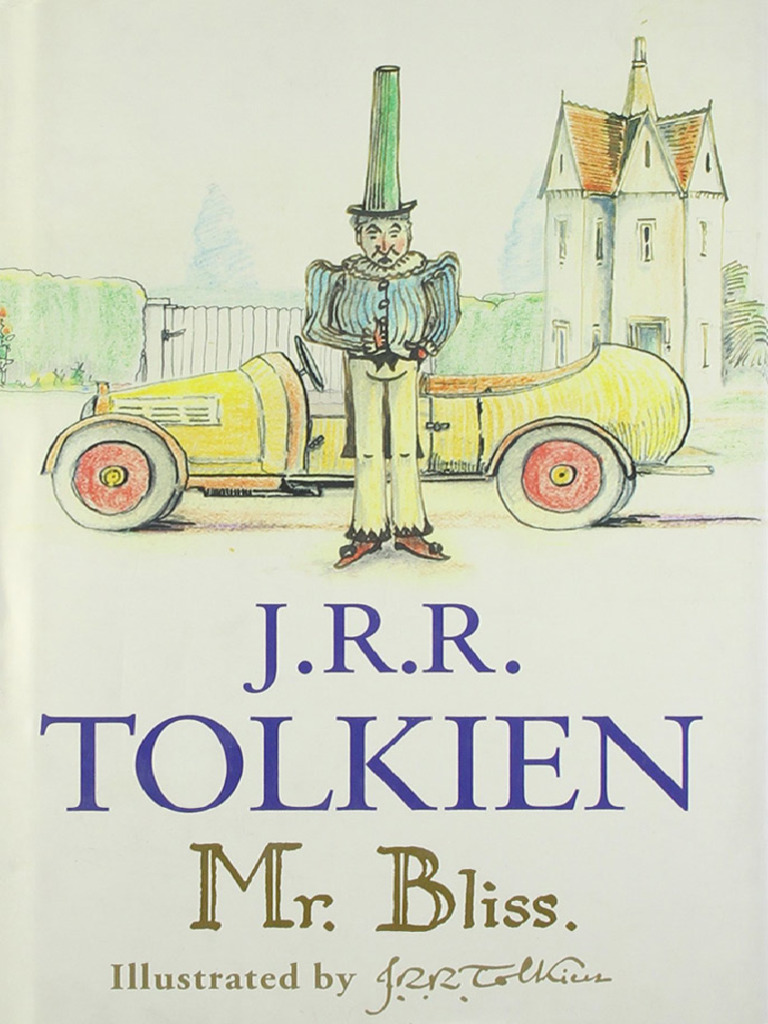 Mr. Bliss (J. R. R. Tolkien) (Z-Library) | PDF