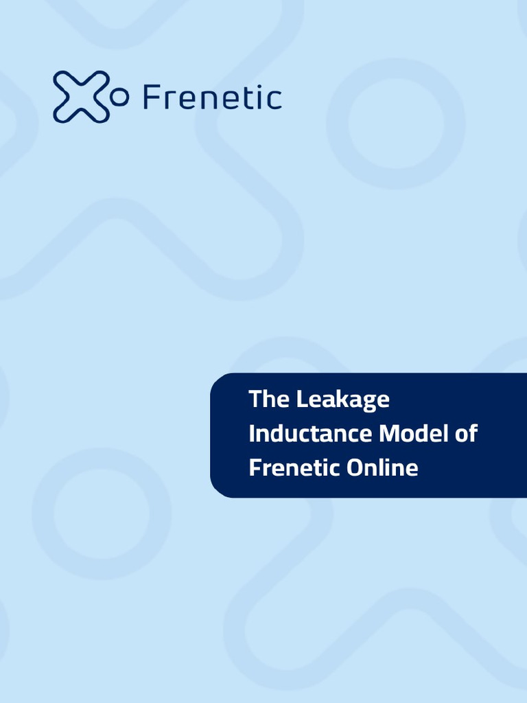Leakage Inductance Model of Frenetic Online | PDF