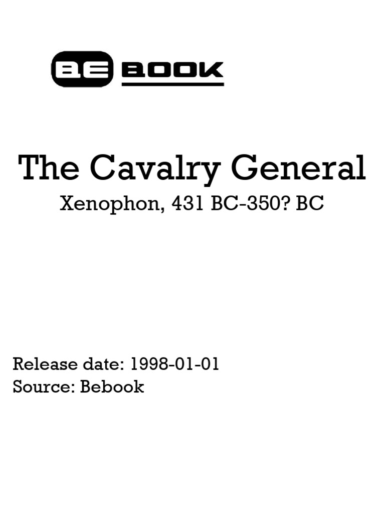 Xenophon 431 BC 350 BC - The Cavalry General | PDF