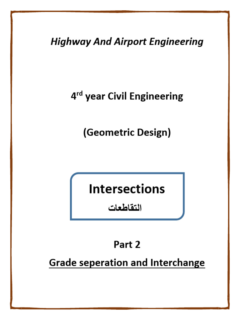 Intersections - Part 2 | PDF | Interchange (Road) | Land Transport