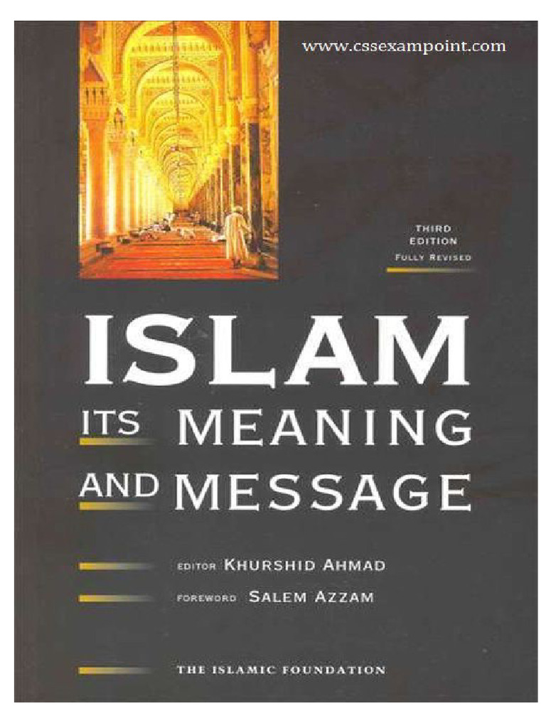 Islam Its Meaning Amp Message Khurshid Ahmadpdf Compress | PDF