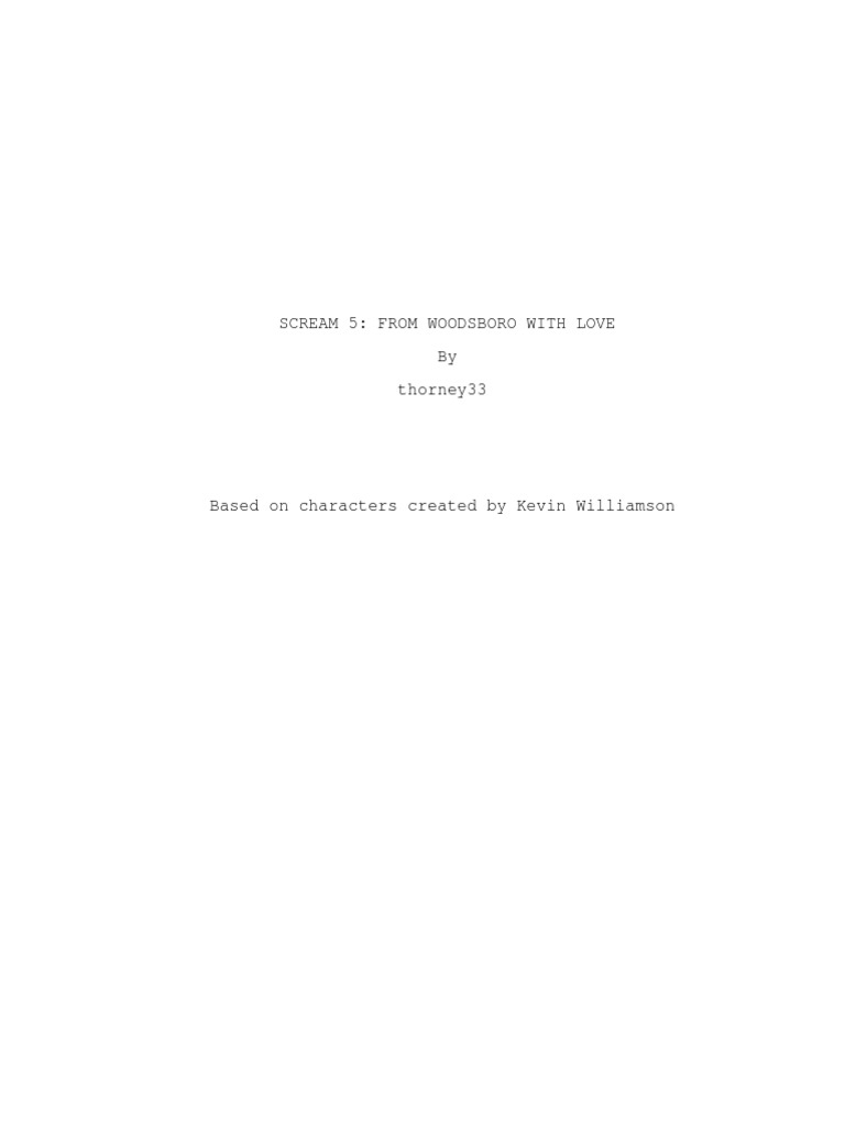 Scream 5: From Woodsboro With Love (Full Script) | PDF