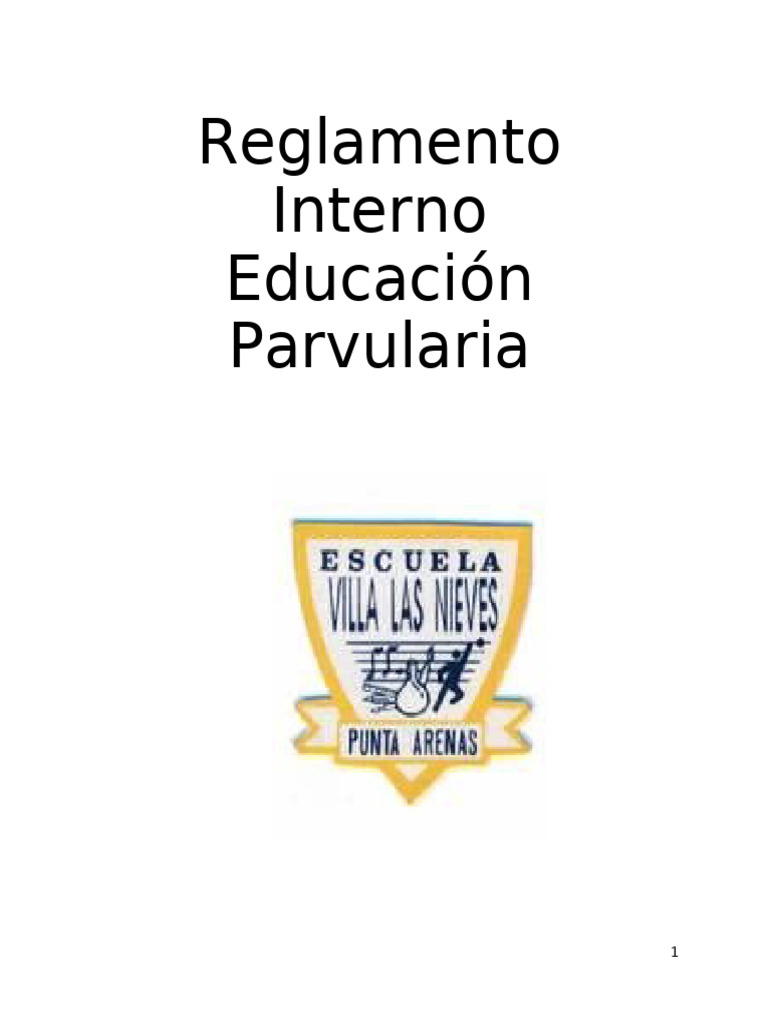 Reglamento Interno Educación Parvularia Escuela Villa Las Nieves | PDF