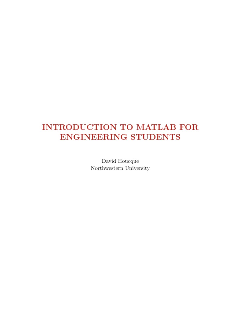 Introduction To Matlab For Engineering Students: David Houcque ...