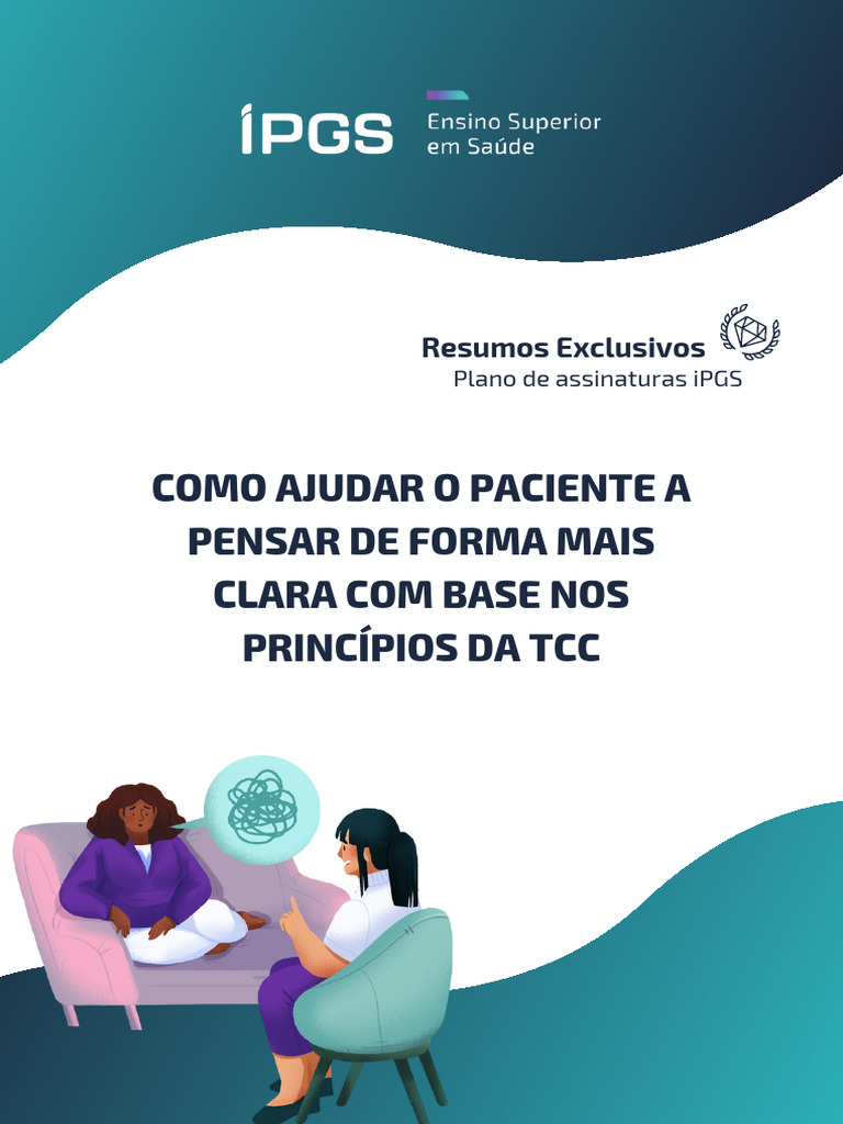 Resumo IPGS - COMO AJUDAR O PACIENTE A PENSAR DE FORMA MAIS CLARA | PDF
