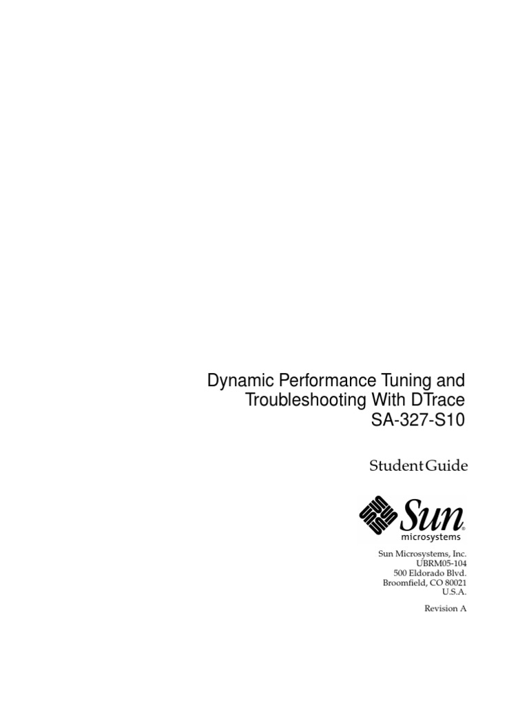 Dynamic Performance Tuning And Troubleshooting With Dtrace Sa 327 S10 New Pdf Kernel