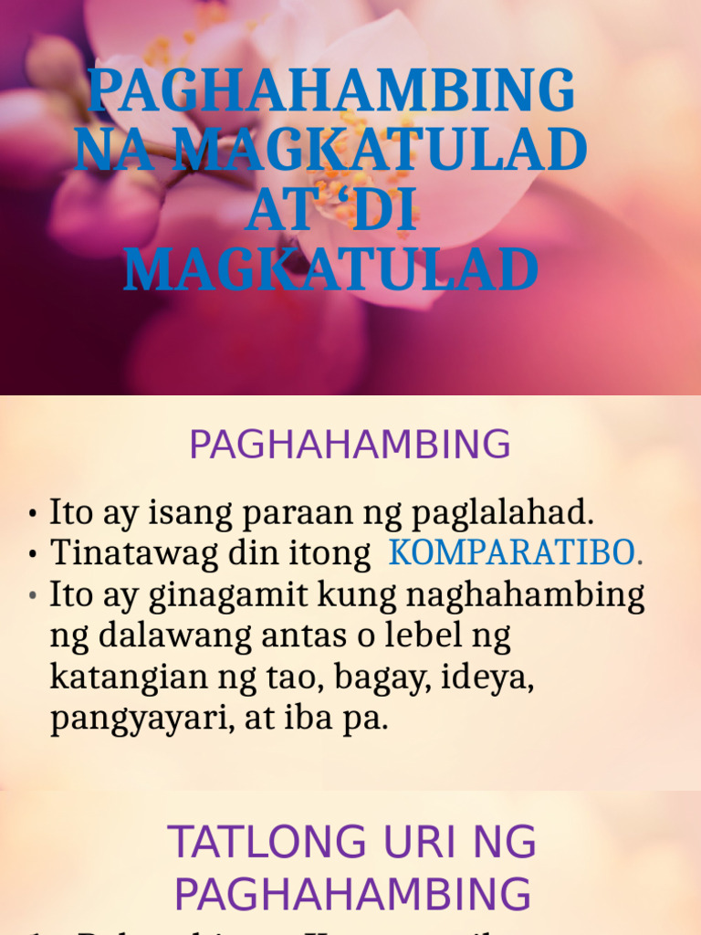 PAGHAHAMBING NA MAGKATULAD AT DI MAGKATULAD Aralin 1 Yunit 1 | PDF
