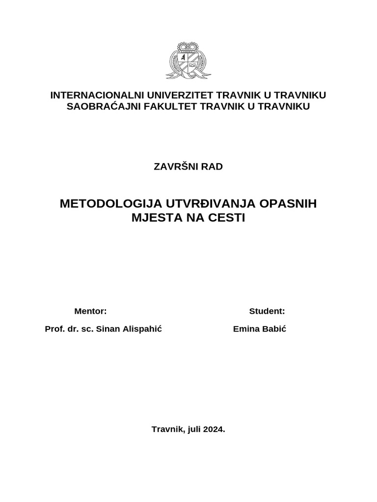 Završni Rad METODOLOGIJA UTVRĐIVANJA OPASNIH MJESTA NA CESTI | PDF