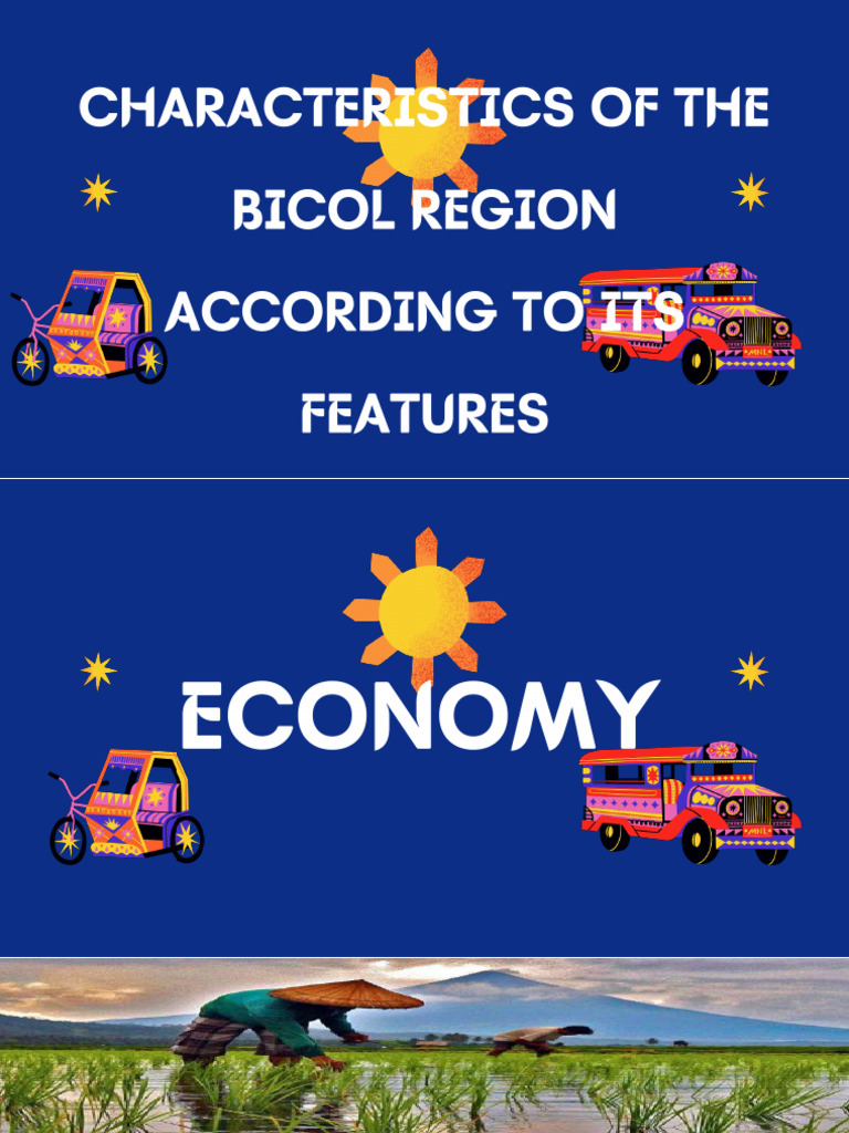 Topic #2 Characteristics of The Bicol Region According To Its Features ...
