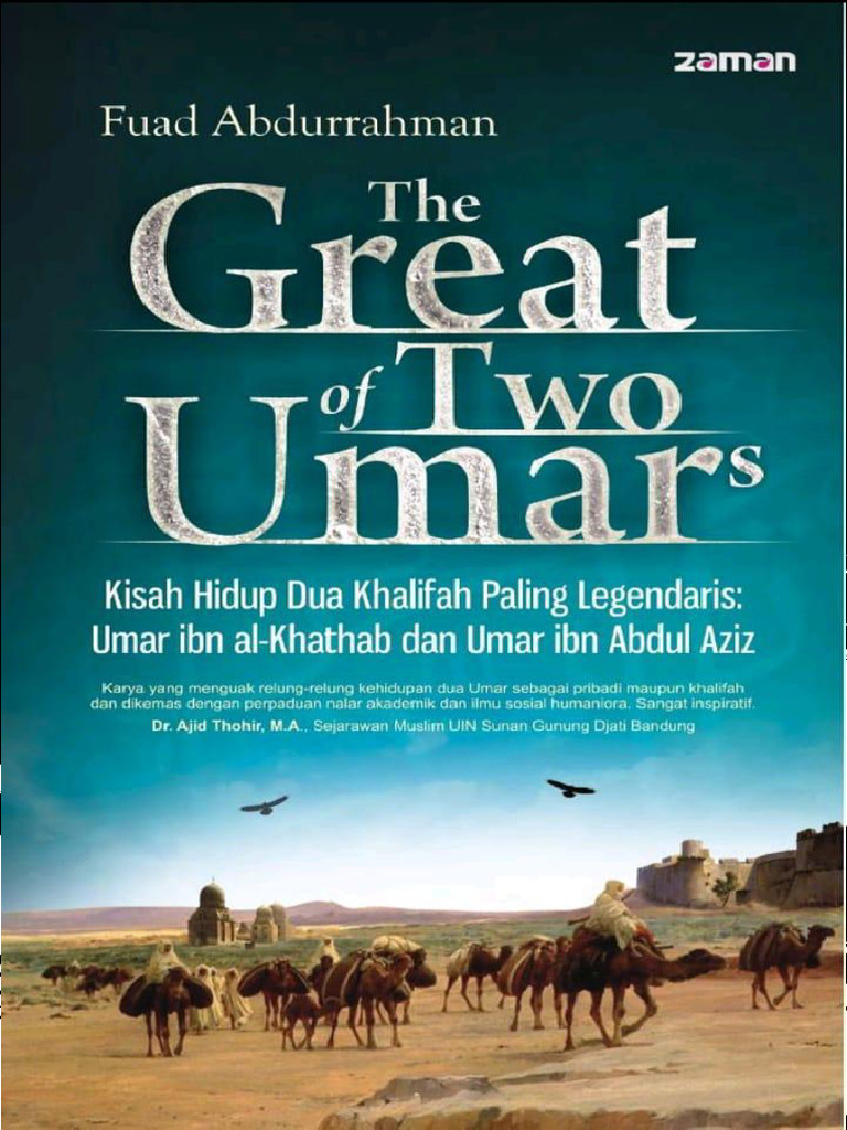 The Great of Two Umars Kisah Hidup Dua Khalifah Paling Legendaris | PDF