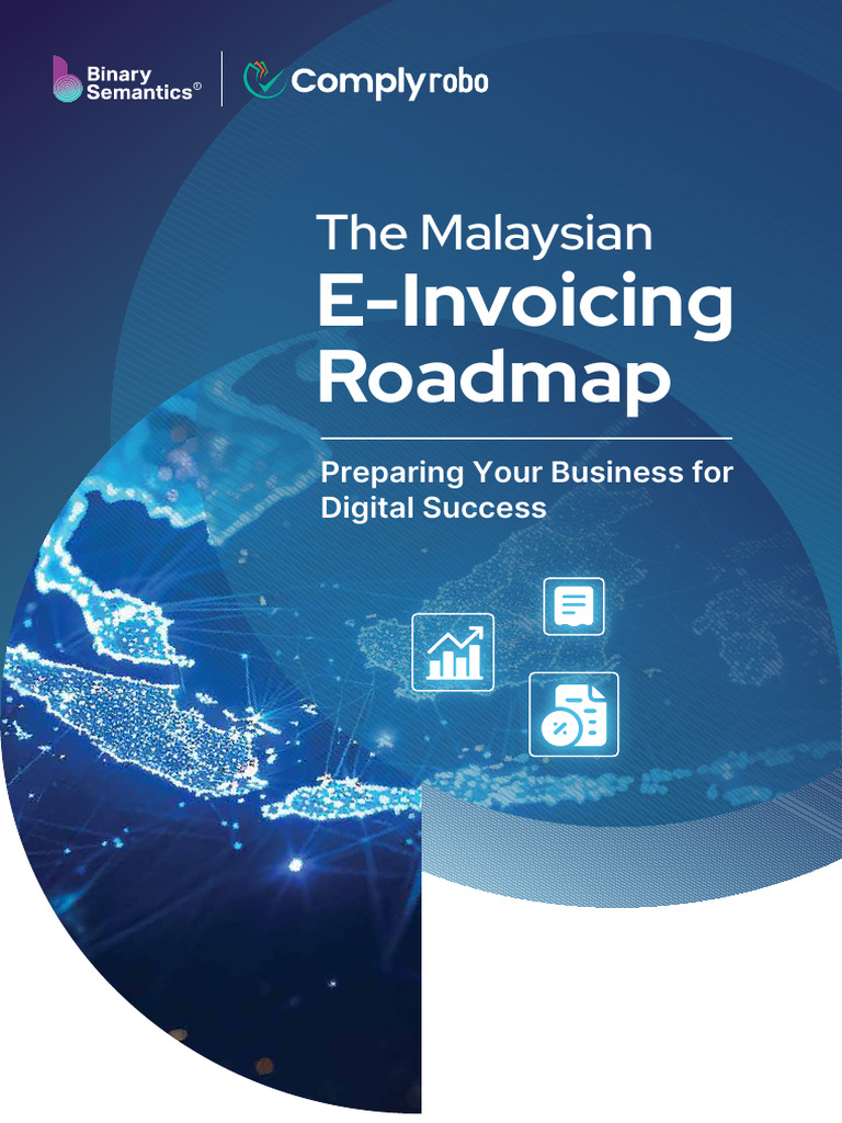 Malaysian e Invoicing Roadmap 2024 | PDF