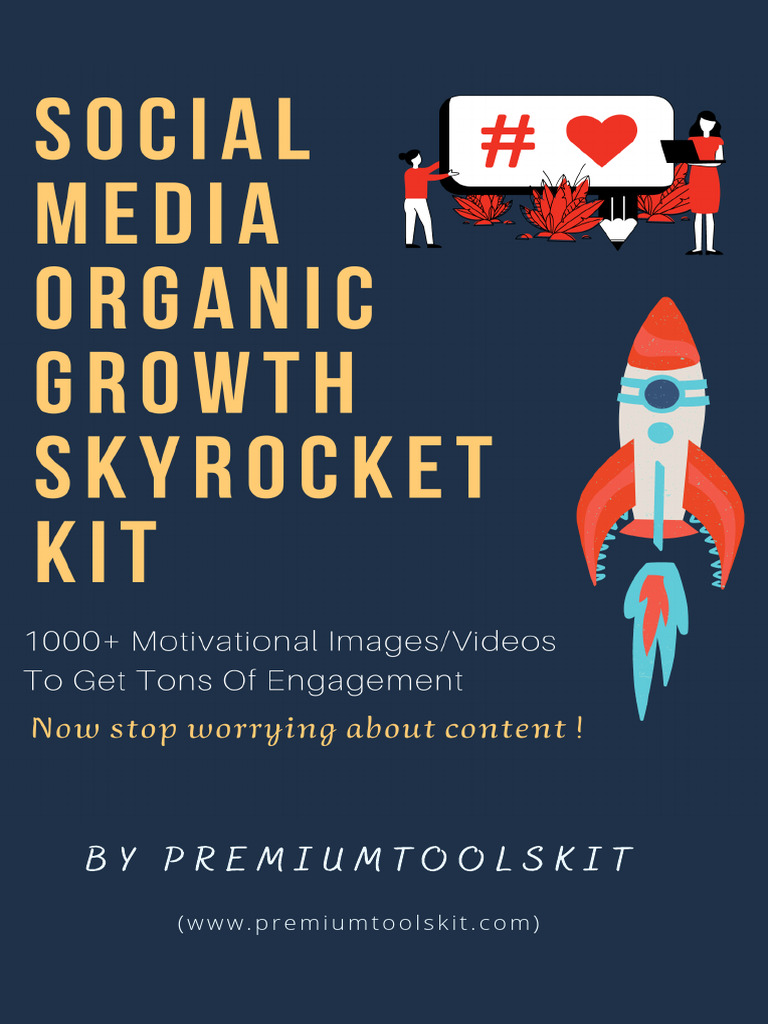 Social Media Organic Growth Skyrocket Kit | PDF | Business