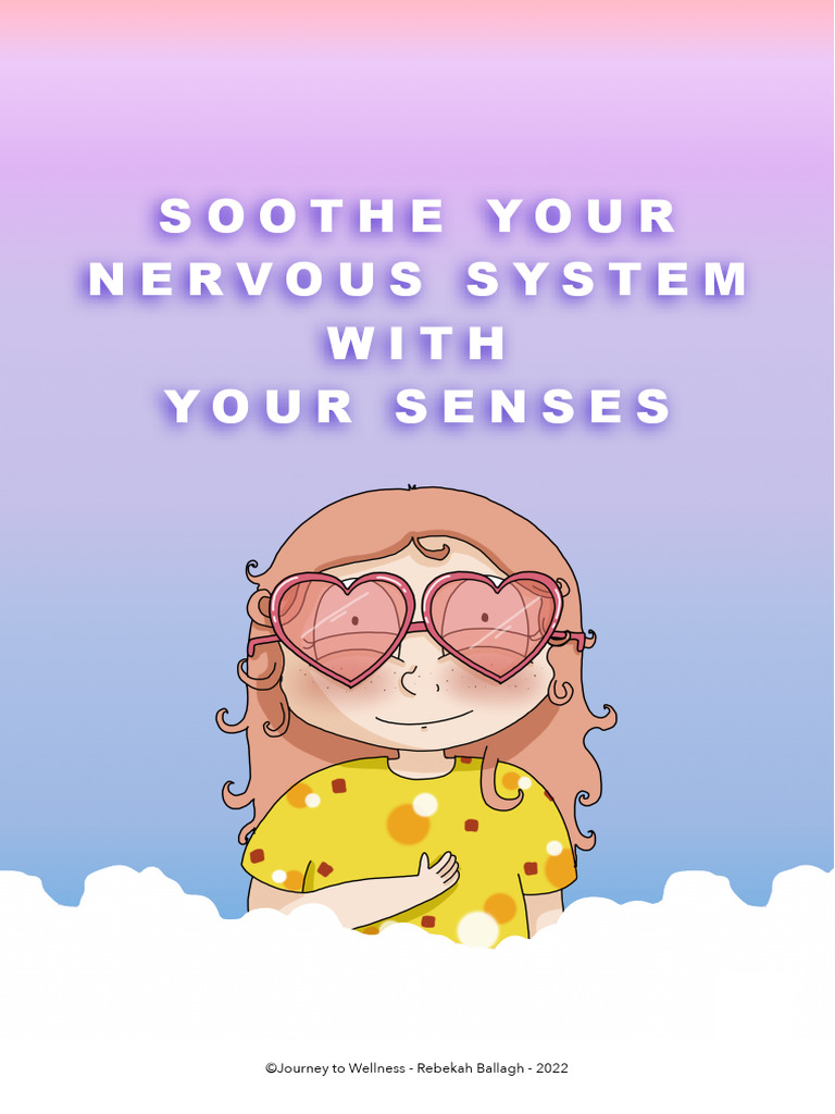 Soothe Your Nervous System With Your Senses | PDF