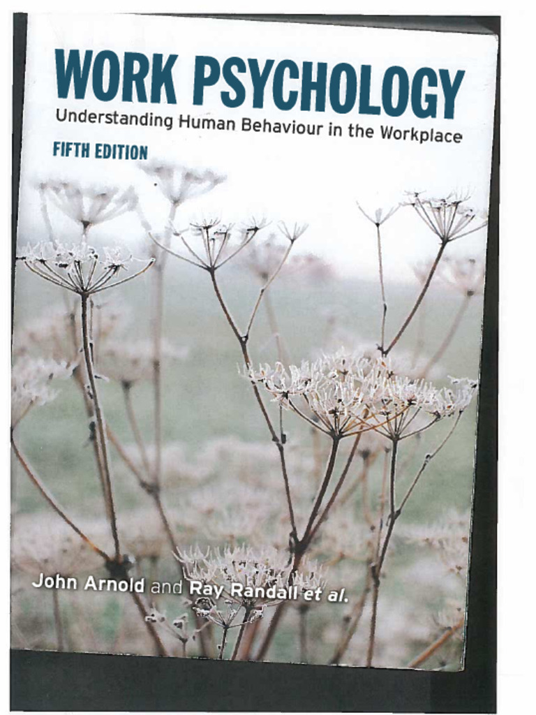 Reading - Work Psychology - Arnold & Randall Et Al 2010 | PDF