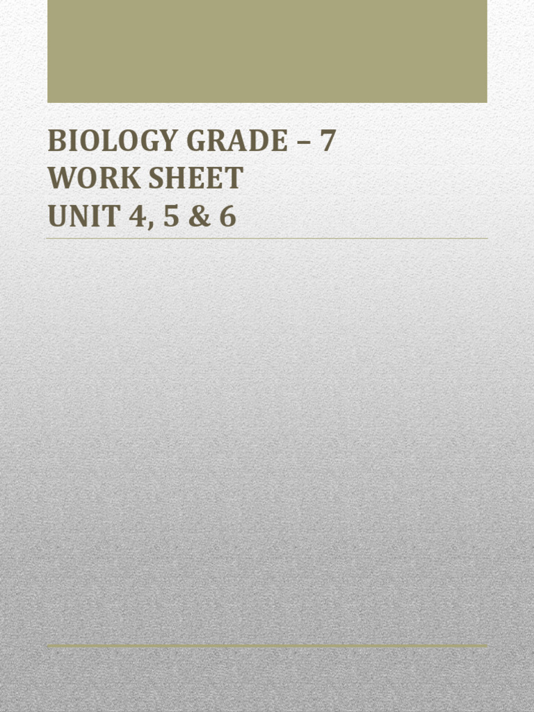 Final Biology Work Sheet G - 7 Unit 4,5,6 | PDF | Flowers | Plants