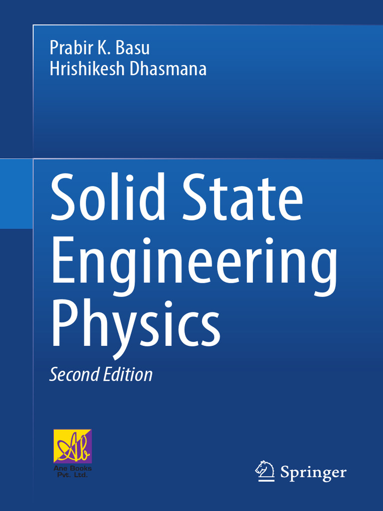 Solid State Engineering Physics, 2nd Edition (Prabir K. Basu, Hrishikesh Dhasmana) (Z-Library ...