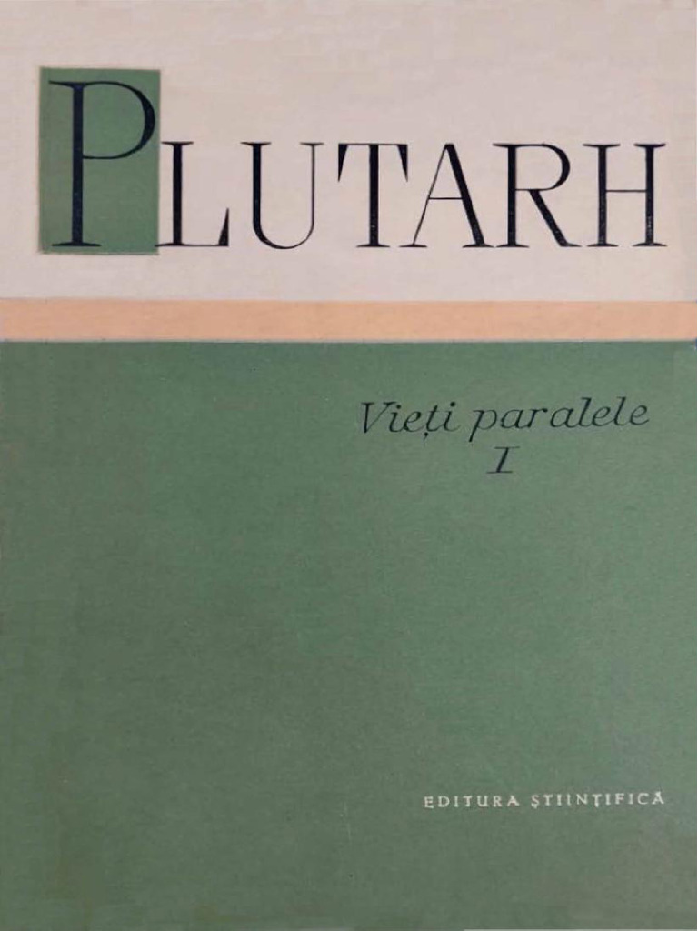 Plutarh - Vieti Paralele - Vol. I | PDF