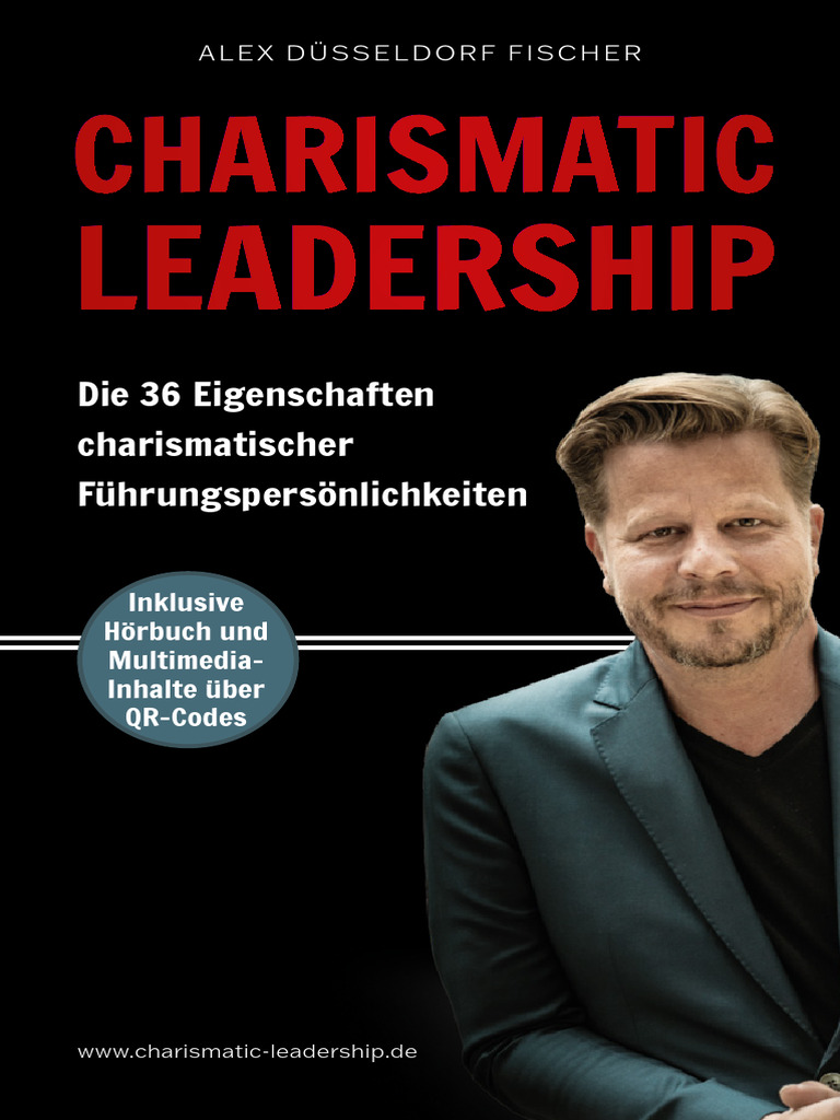 Charismatic Leadership Alex Fischer | PDF
