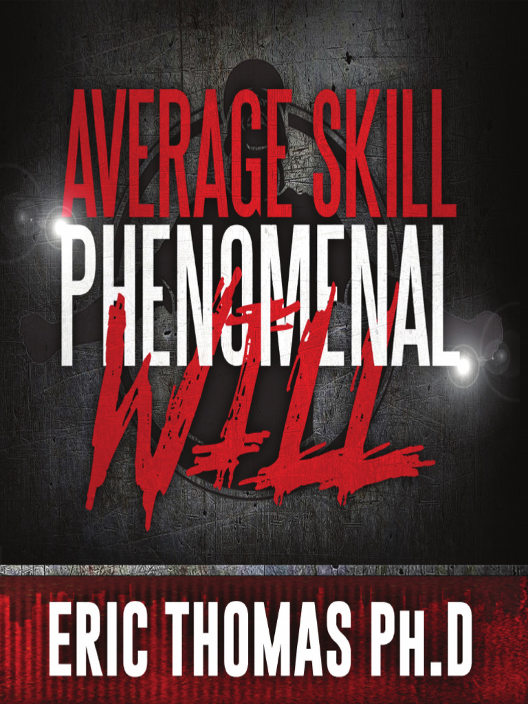 Average+Skill+Phenomenal+WILL+ +book | PDF