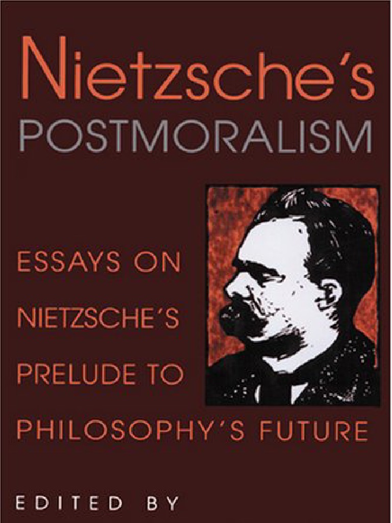 Nietzsche's Post Moral Ism | PDF | Friedrich Nietzsche | Immanuel Kant
