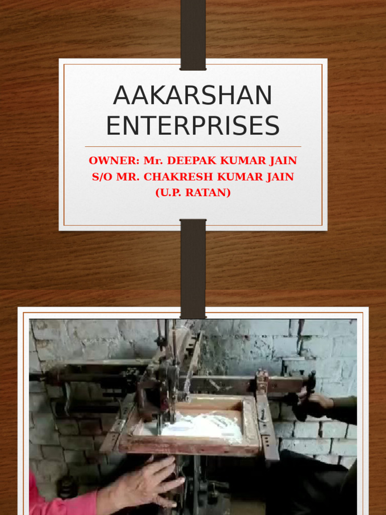 Aakarshan Enterprises: Owner: Mr. Deepak Kumar Jain S/O Mr. Chakresh Kumar Jain (U.P. RATAN) | PDF