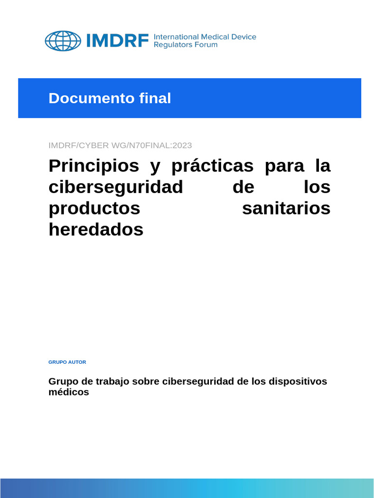 3 IMDRF Principles and Practices of Cybersecurity for Legacy Medical Devices Final (N70)_1 es | PDF