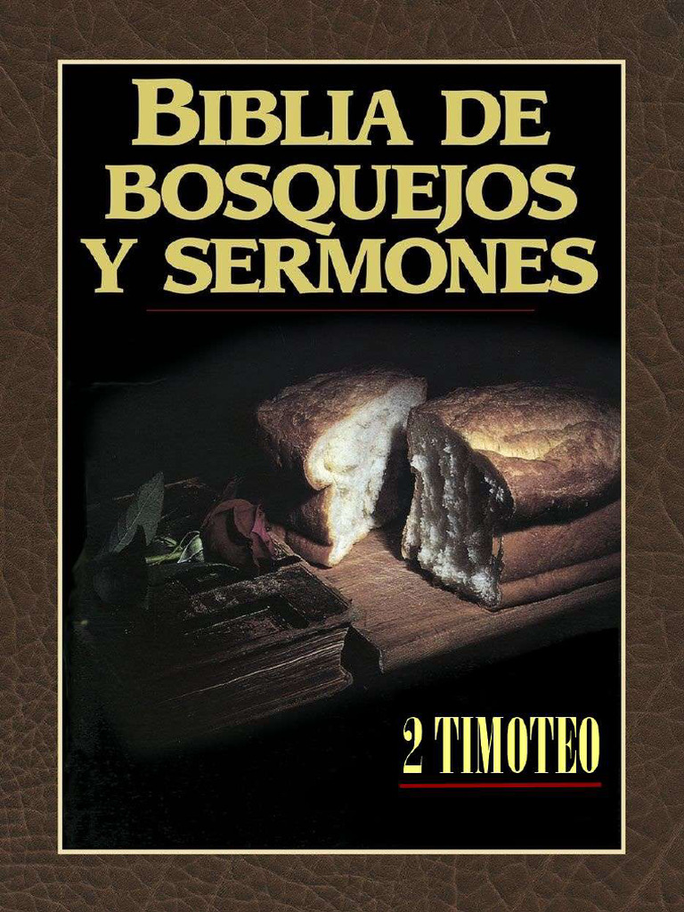 Biblia de Bosquejos y Sermones (2 TIMOTEO) | PDF