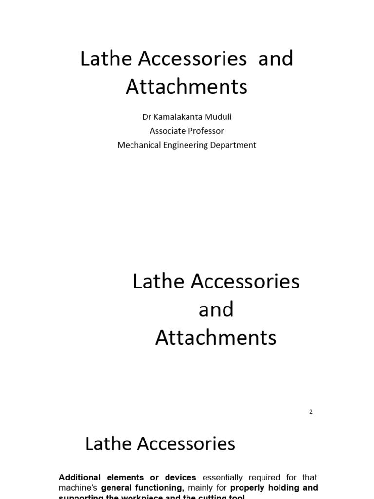 Lathe Accessories and Attachments: DR Kamalakanta Muduli Associate ...