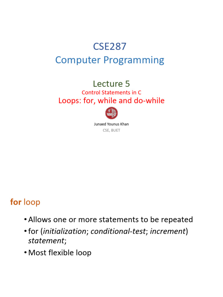 Lecture 05 - 'For', 'While' and 'Do While' Loops in C | PDF