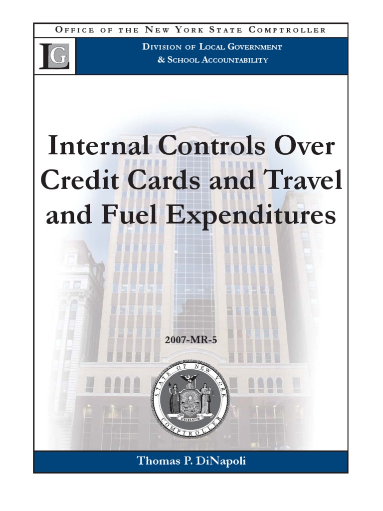 Internal Controls Over Credit Cards and Travel and Fuel Expenditures ...