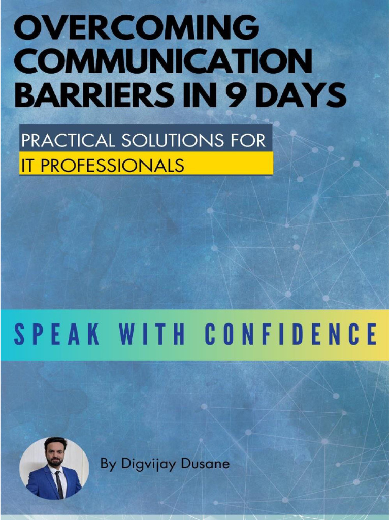 Overcoming Communication Barriers in 9 Days (Practical Solution For IT ...