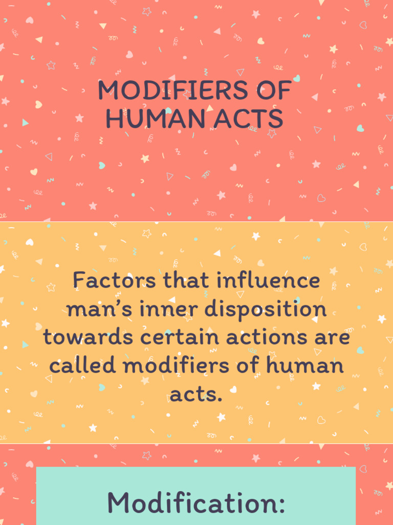 3-MODIFIERS-OF-HUMAN-ACTS | PDF