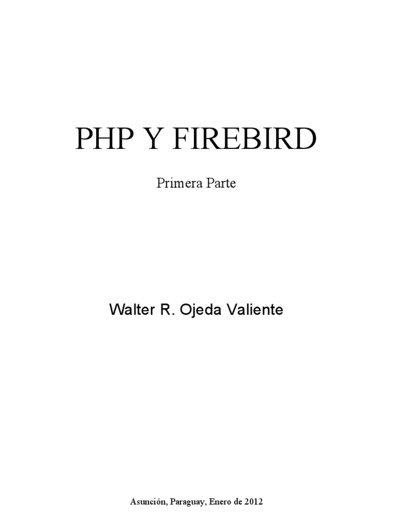 PHP y Firebird - Primera Parte | PDF | Servidor web | Internet y web