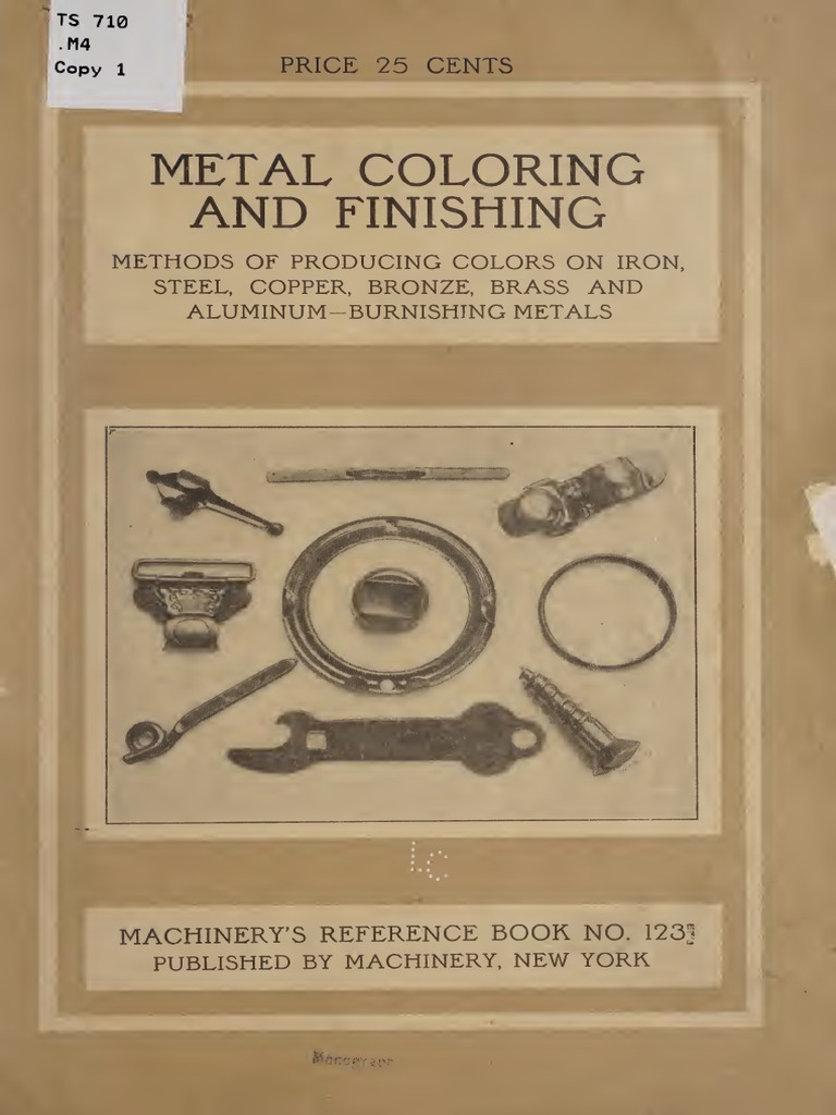 Metal Coloring and Finishing .. (IA Metalcoloringfin00kaup) | PDF