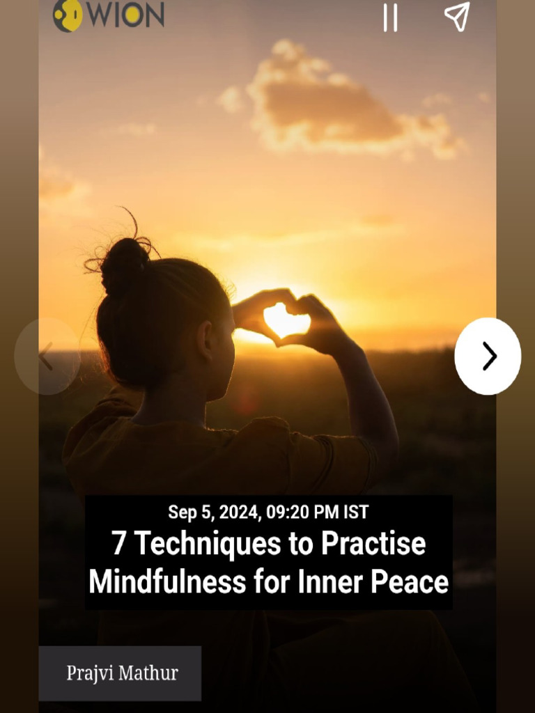 7 Techniques To Practice Mindfulness For Inner Peace - 7 Slides Only | PDF