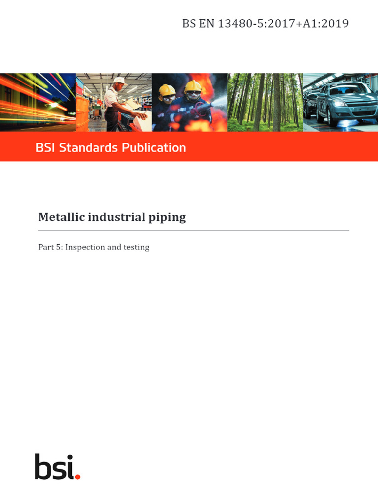 BS en 13480 5-2017 A1-2019 Metallic Industrial Piping Part 5 Inspection ...